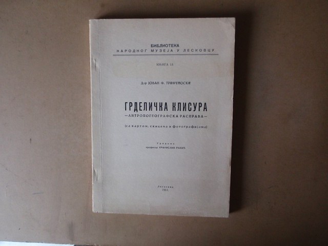 Jovan Trifunoski - GRDELIČKA KLISURA