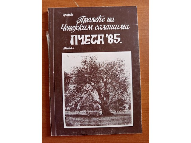 Proleće na Čenejskim salašima - Pčesa 85, knjiga 1, Dud