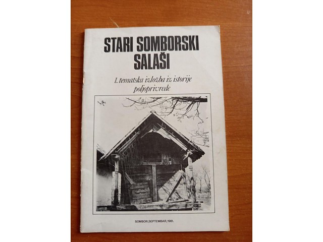 Stari somborski salaši
