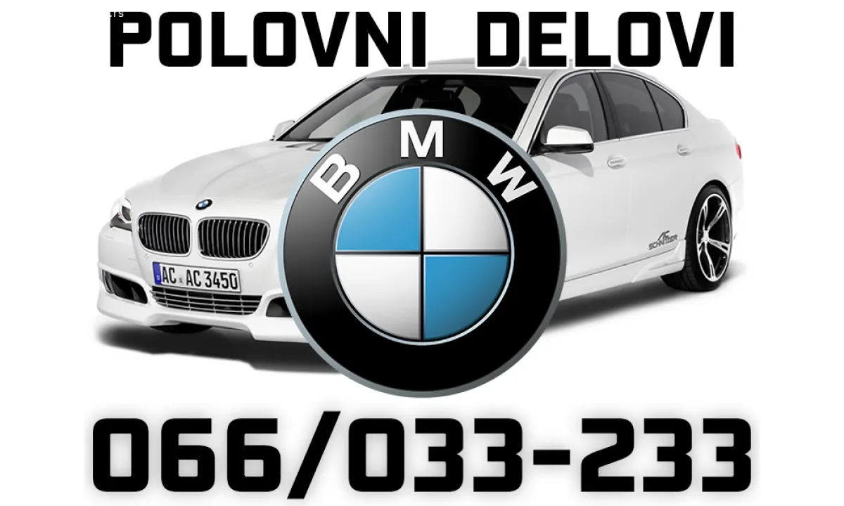 POLOVNI DELOVI ZA BMW