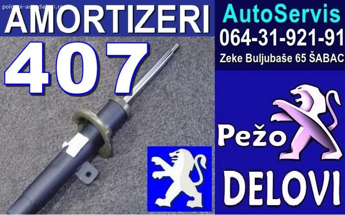 Pežo 407 AMORTIZERI Peugeot