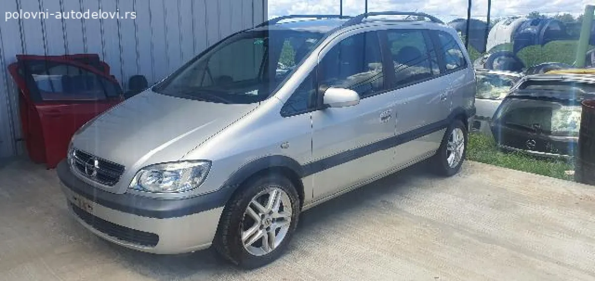 Opel Zafira A 2.0 dti 74kw restajling POLOVNI DELOVI