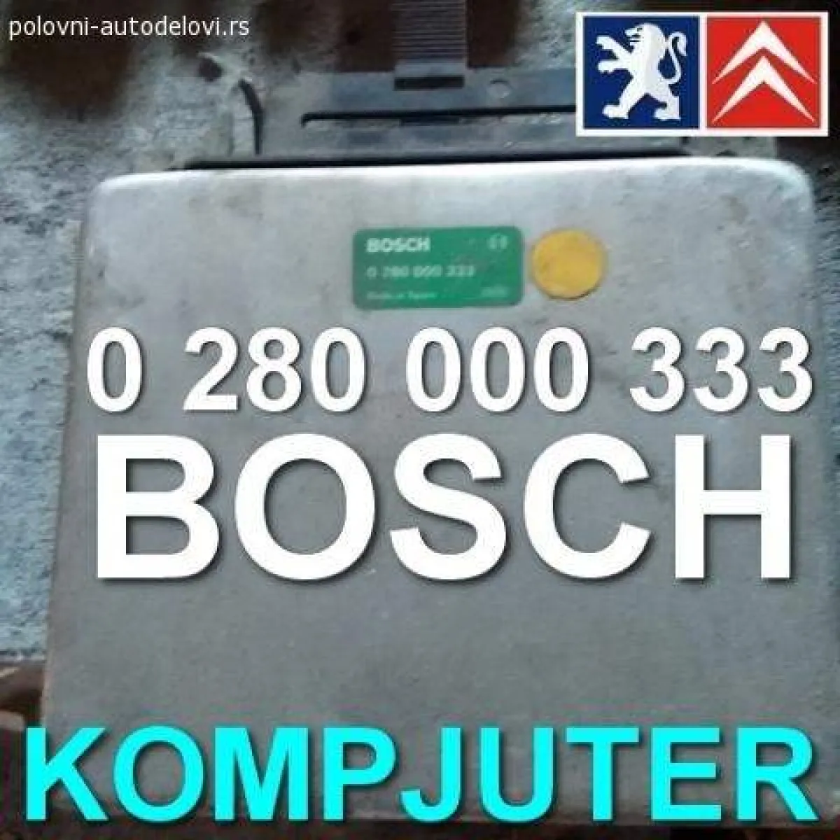 Kompjuter Peugeot Bosch 0 280 000 333