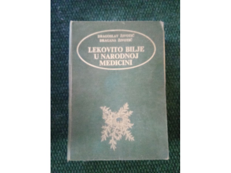Lekovito bilje u narodnoj medicini i priručnik