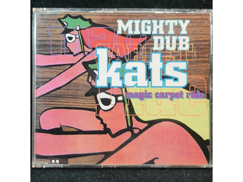 Mighty Dub Kats - Magic Carper Ride CD Maxi
