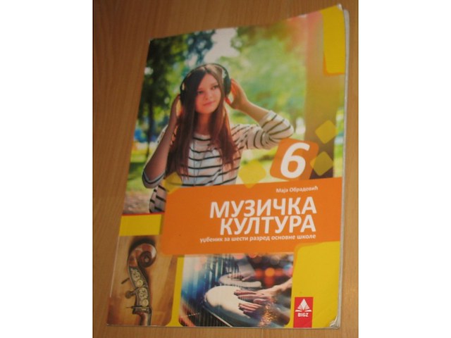 6. MUZICKA KULTURA 6 BIGZ MUZICKO