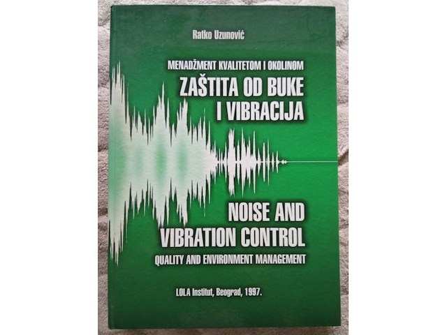 Zaštita od buke i vibracija - Ratko Uzunović