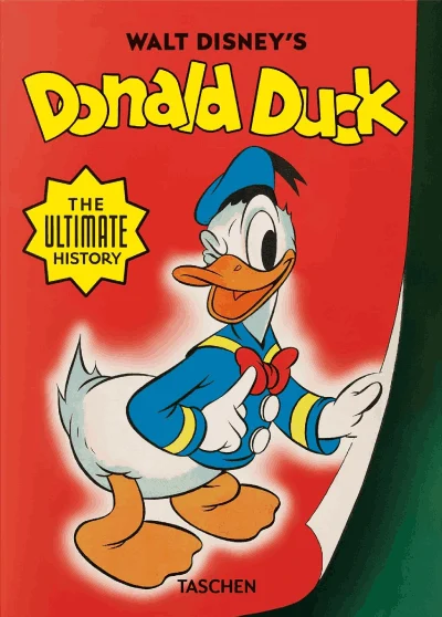 Walt Disney's Donald Duck. The Ultimate History. 45th Ed.