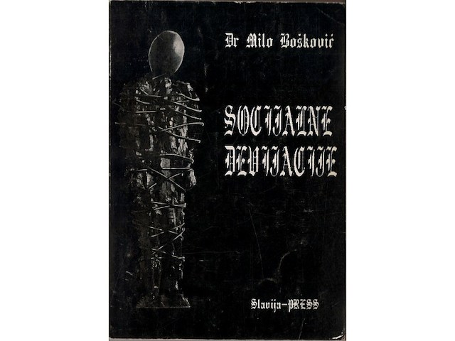 Milo Bošković - SOCIJALNE DEVIJACIJE