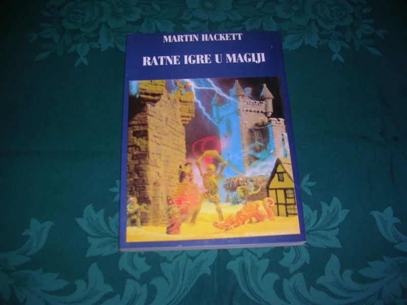 Ratne igre u magiji - Martin Hackett