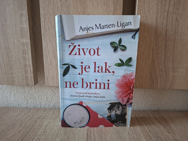 Život je lak, ne brini - Anjes Marten-Ligan