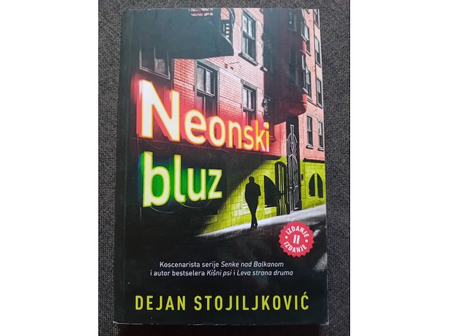 Dejan Stojiljković Neonski bluz