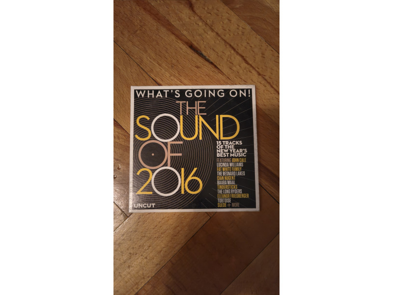 Uncut - The Sound Of 2016