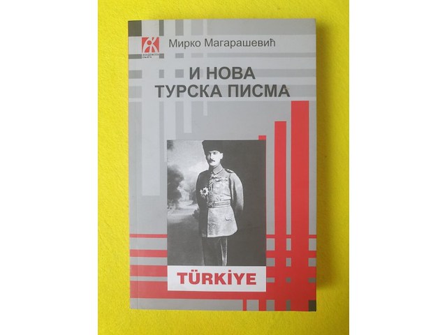 Mirko Magarašević - I nova turska pisma