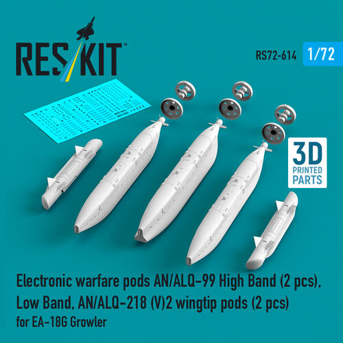 NEW! RES/KIT 72-0614 EA-18 G Growler - Electronic Warfare Pods AN/ALQ-99 High Band (2 pcs), Low Band, AN/ALQ-218 (V)2 Wingtip Pods (2 pcs) (3D-Printed)