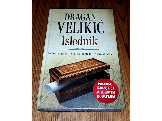 ISLEDNIK - Dragan Velikić (POSEBNO IZDANJE)