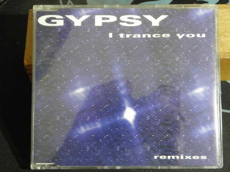 GYPSY - I TRANCE YOU (1.singl 1992-6)