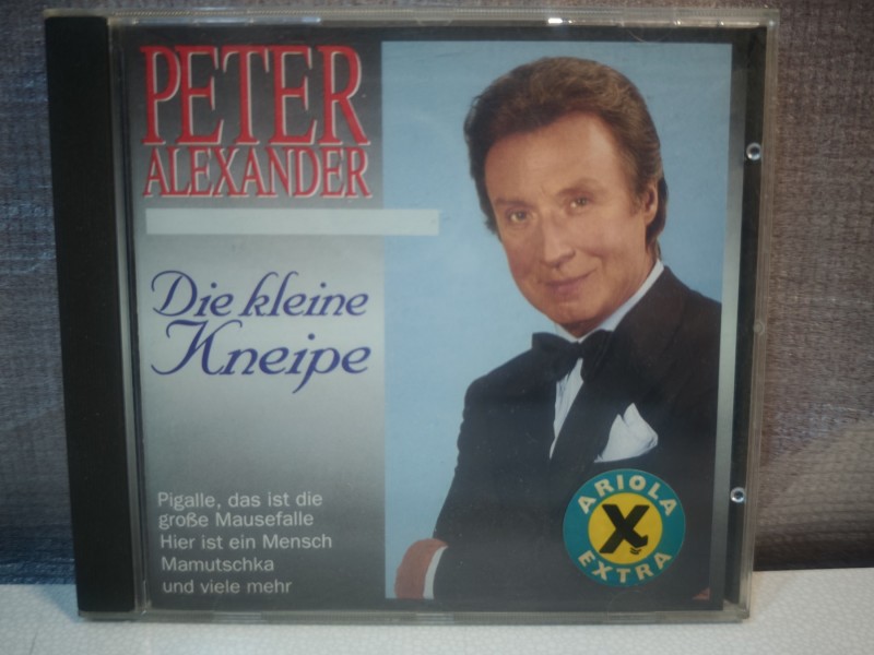 PETER ALEXANDER - DIE KLEINE KNEIPE (1994) CD
