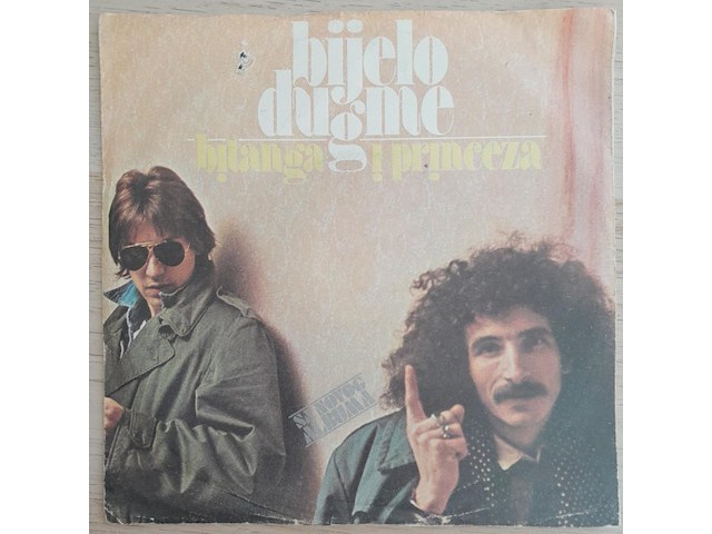 Bijelo Dugme – Bitanga I Princeza