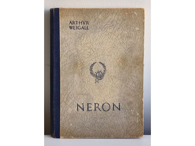 NERON - Arthur Weigall (Minerva, 1954)
