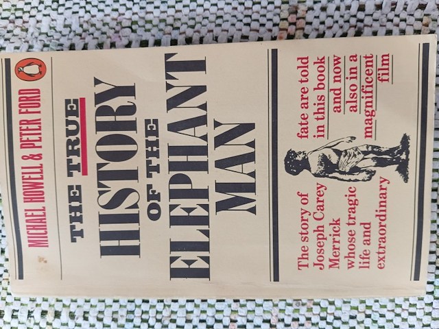 M.Howell i P.Ford - History of the Elephant Man
