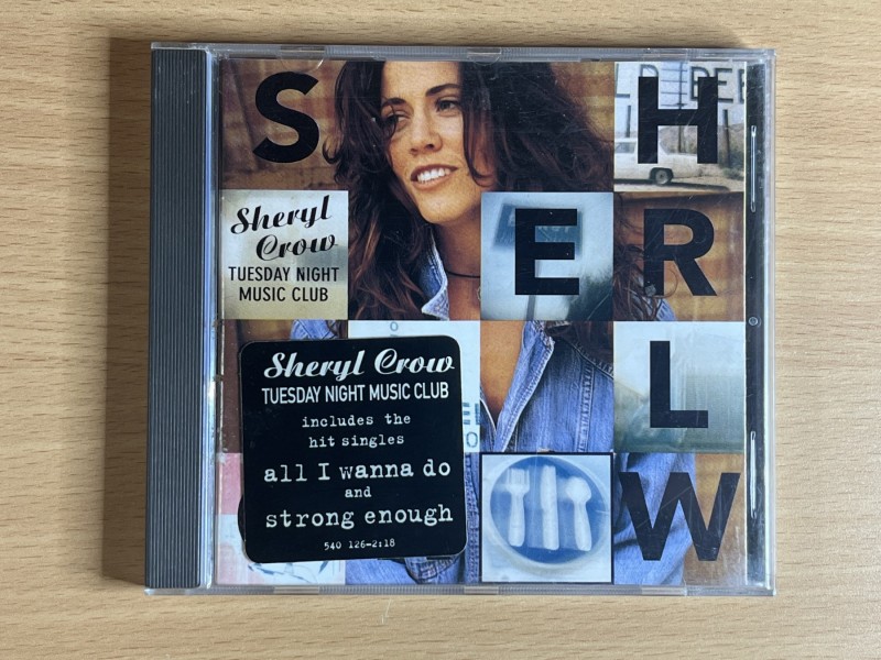 SHERYL CROW - Tuesday Night Music Club