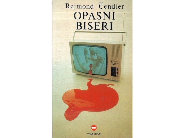Rejmond Čendler - OPASNI BISERI