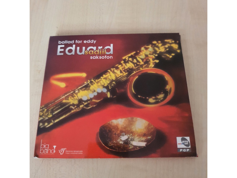 Eduard Sadjil – Ballad For Eddy