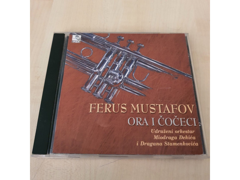 Ferus Mustafov - Ora I Čočeci