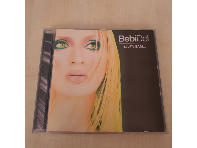 Bebi Dol - Ljuta Sam