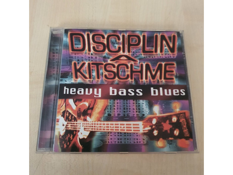 Disciplin A Kitschme – Heavy Bass Blues