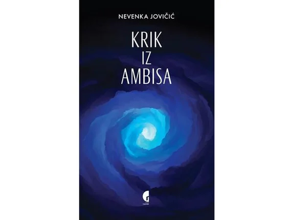 Krik iz ambisa - Nevenka Jovičić