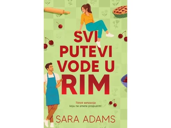 Svi putevi vode u Rim - Sara Adams