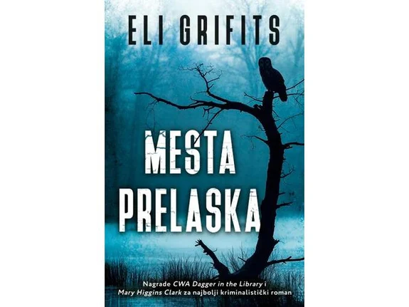 Mesta prelaska - Eli Grifits