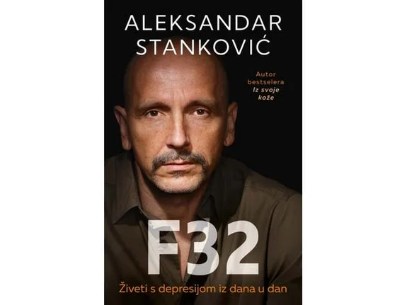 F32: Živeti s depresijom iz dana u dan - Aleksandar Stanković