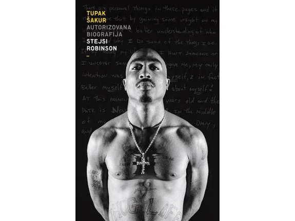 Tupak Šakur: Autorizovana biografija - Stejsi Robinson