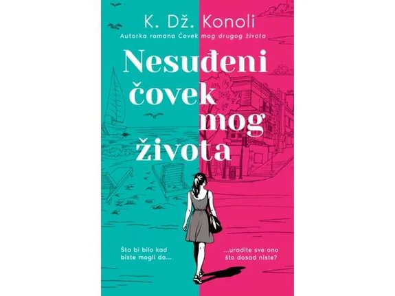 Nesuđeni čovek mog života - K. Dž. Konoli