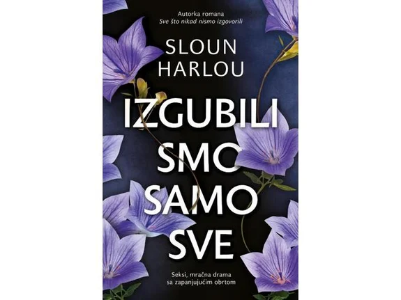 Izgubili smo samo sve - Sloun Harlou