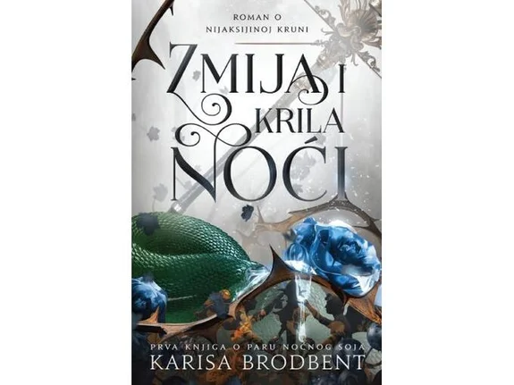 Zmija i krila noći - Karisa Brodbent
