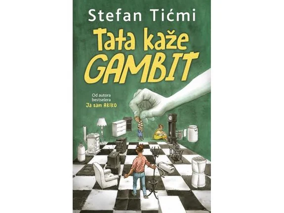 Tata kaže gambit - Stefan Tićmi
