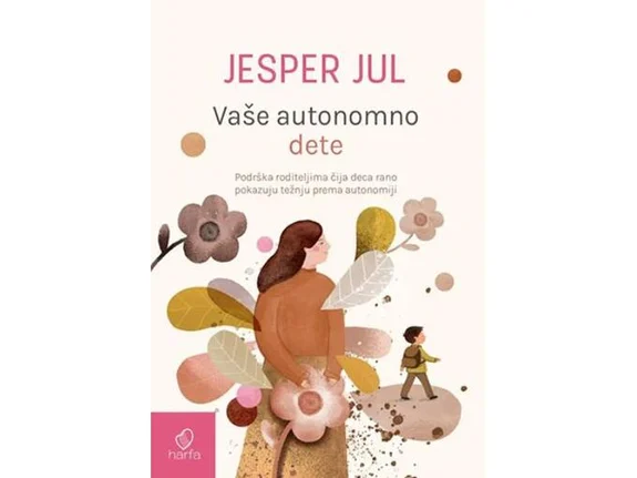 Vaše autonomno dete - Jesper Jul