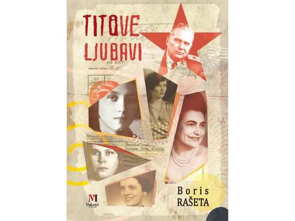 Titove ljubavi - Boris Rašeta