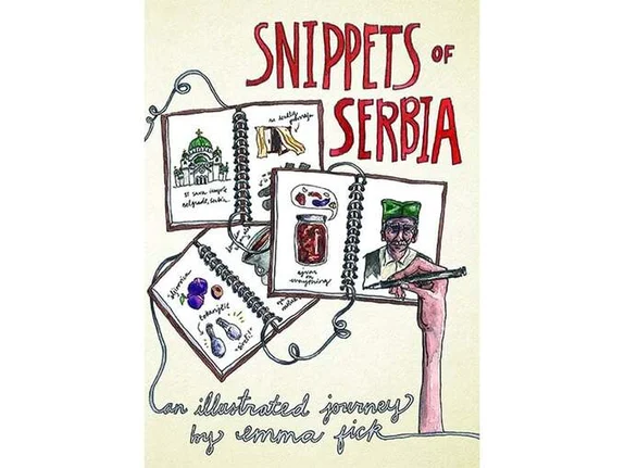 Snippets of Serbia - Emma Fick