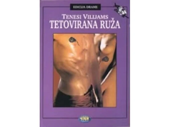 Tetovirana ruža - Tenesi Vilijams