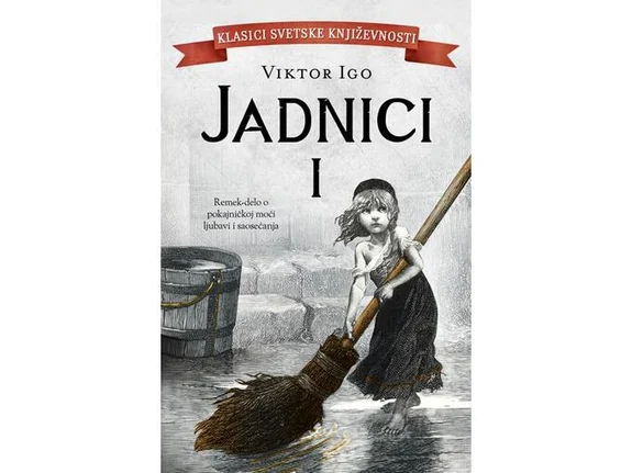 Jadnici - I tom - Viktor Igo