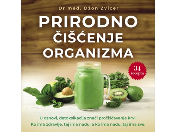 Prirodno čišćenje organizma - Džon Zvicer