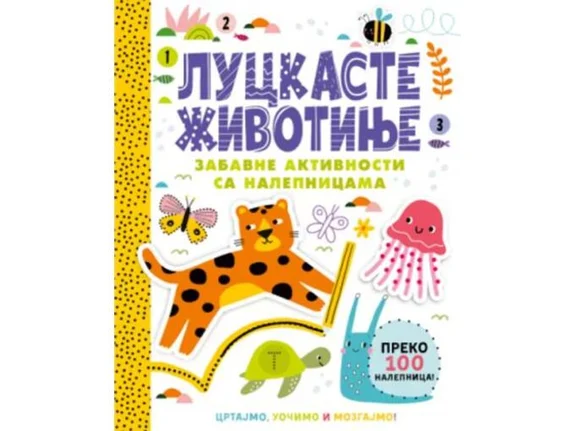 Luckaste životinje zabavne aktivnosti sa nalepnicama - Grupa autora