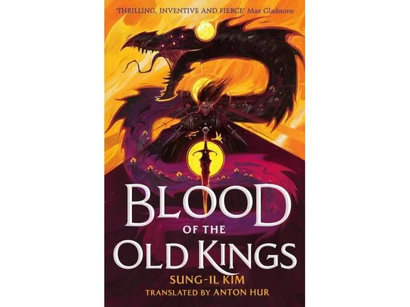 Blood of the Old Kings - Sung-il Kim