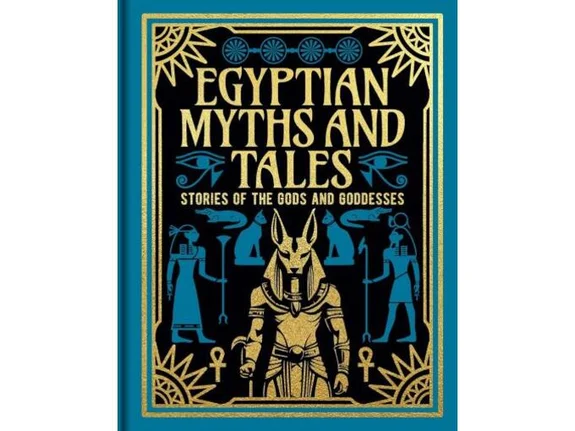 Egyptian Myths and Tales - Donald A. Mackenzie, Lewis Spence