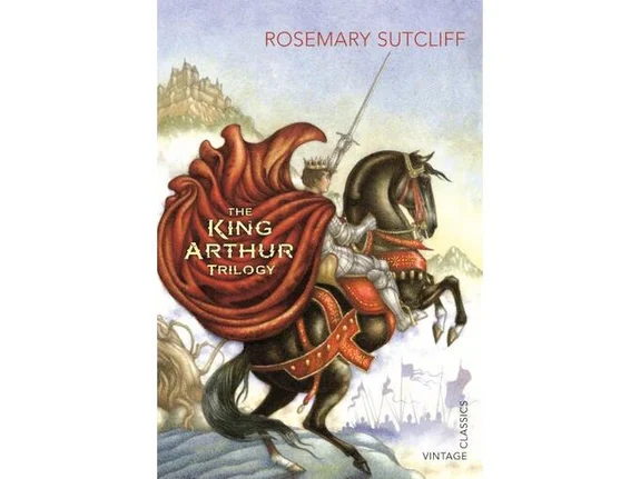 The King Arthur Trilogy - Rosemary Sutcliff